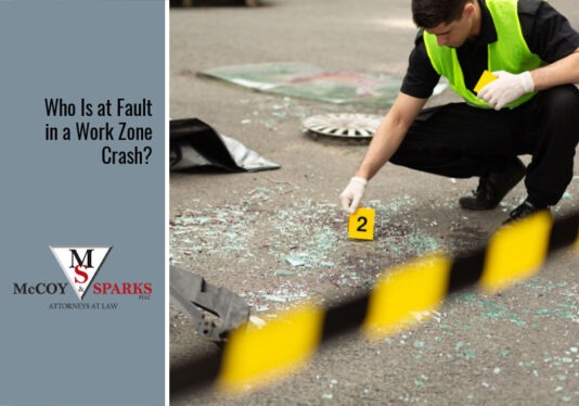 Who is at fault in a work zone crash? | McCoy & Sparks